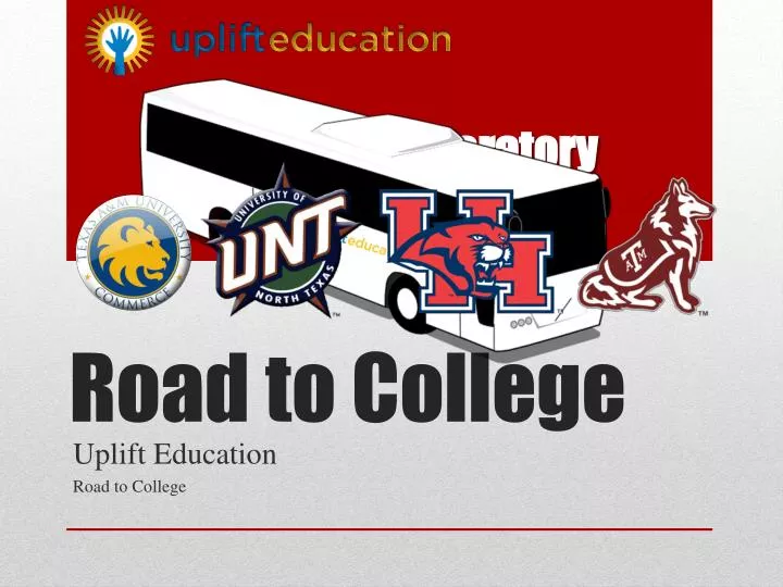 PPT - Road to College PowerPoint Presentation, free download - ID:2467284