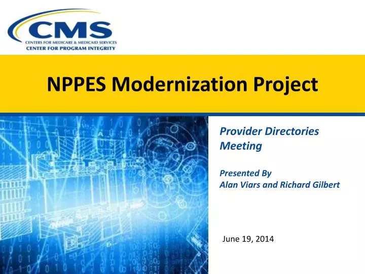 PPT - NPPES Modernization Project PowerPoint Presentation, free ...