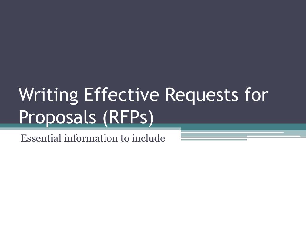 PPT - Writing Effective Requests for Proposals (RFPs) PowerPoint ... PPT - Writing Effective Requests for Proposals (RFPs) PowerPoint ...