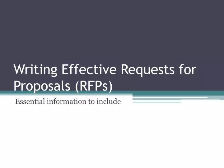 PPT - Writing Effective Requests for Proposals (RFPs) PowerPoint Presentation - ID:2468270