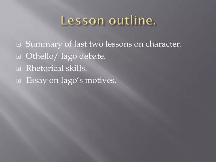 PPT - Lesson outline. PowerPoint Presentation, free download - ID:2468709