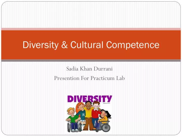 PPT - Diversity & Cultural Competence PowerPoint Presentation, free ...