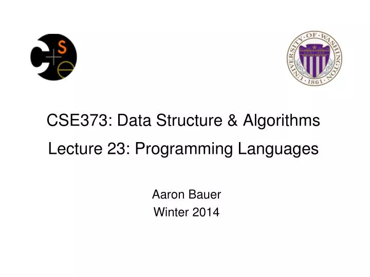 Ppt Cse373 Data Structure And Algorithms Lecture 23 Programming Languages Powerpoint