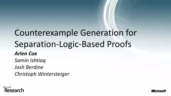 PPT - Counterexample Generation for Separation-Logic-Based Proofs ...