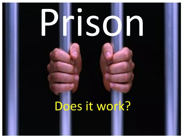 PPT - Prison PowerPoint Presentation, free download - ID:2469265