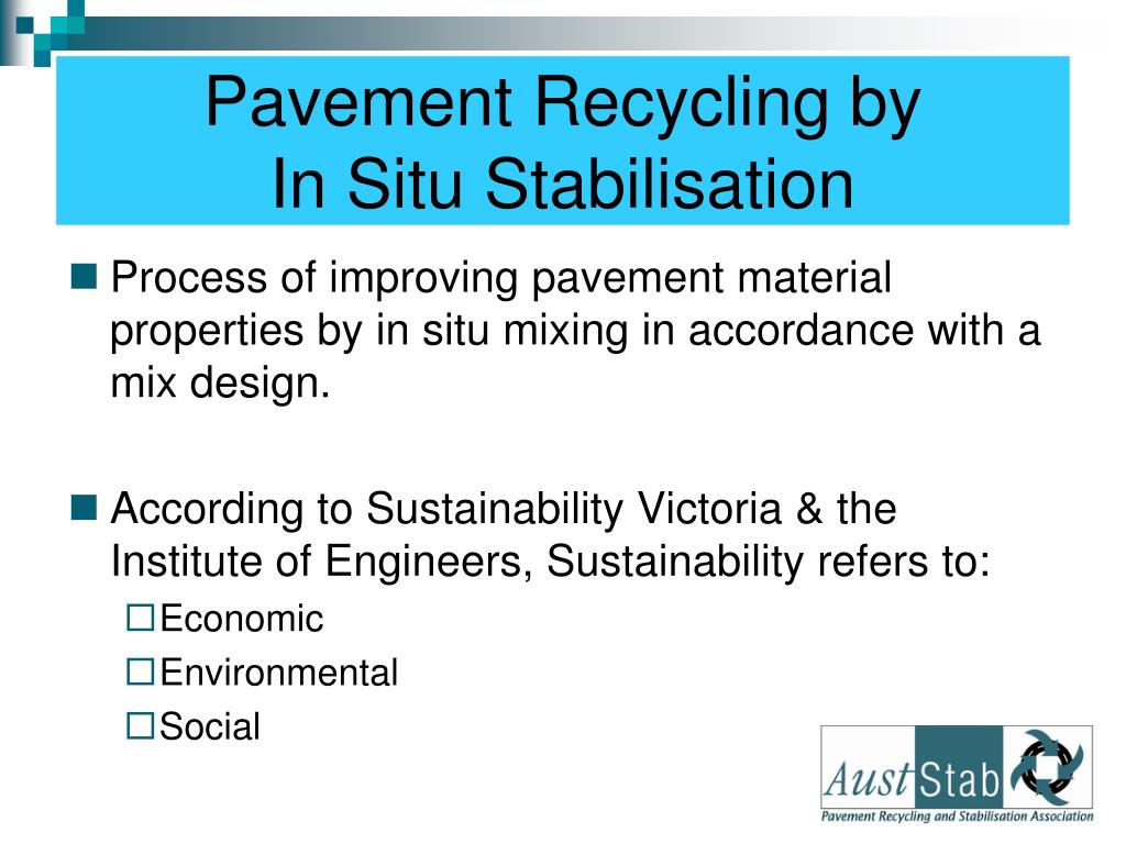 PPT - Enhancing Pavement Sustainability through In-Situ Stabilisation ...