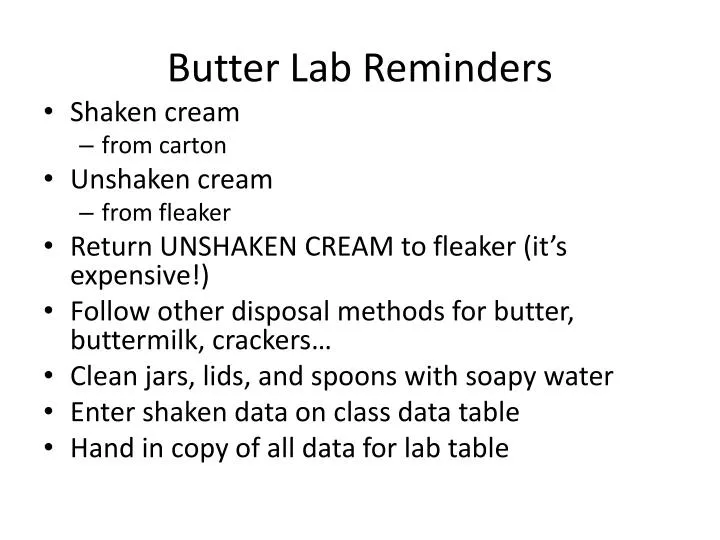 PPT - Butter Lab Reminders PowerPoint Presentation, free download - ID ...