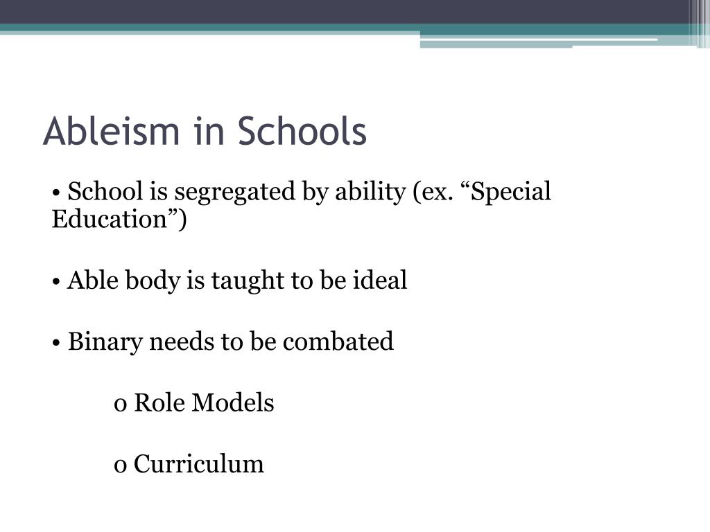 PPT - Disability: A Critique of Ableism in Society and Major ...