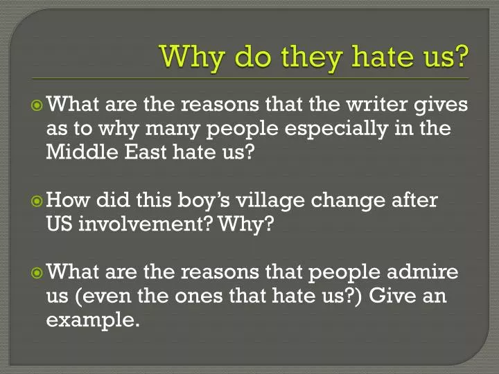 PPT - Why do they hate us? PowerPoint Presentation, free download - ID ...