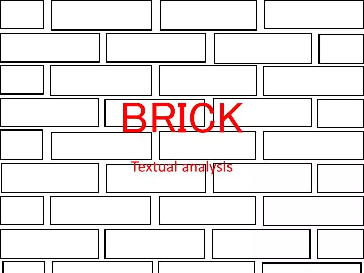 PPT - BRICK PowerPoint Presentation, free download - ID:2470044