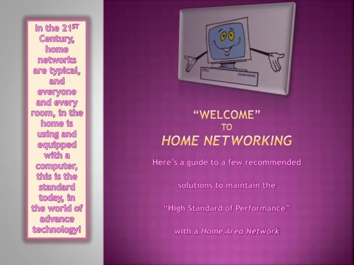 PPT - “Welcome” To Home Networking PowerPoint Presentation, free ...