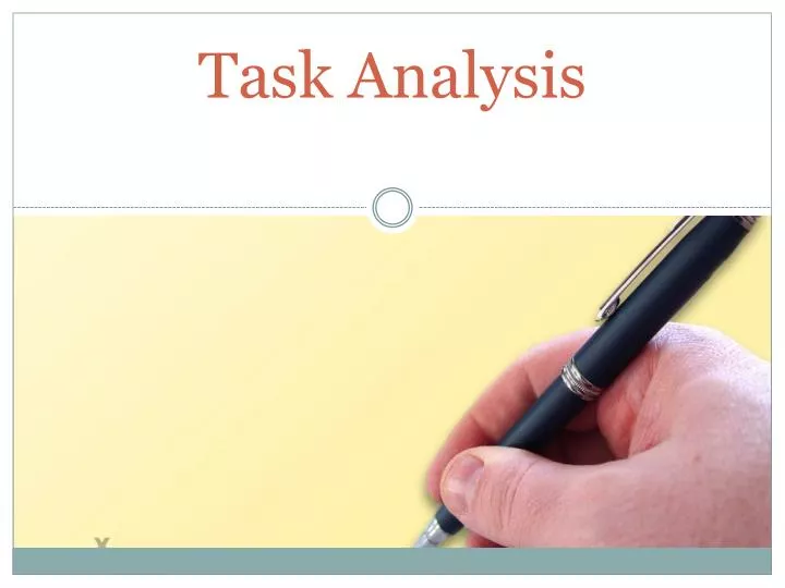 PPT - Task Analysis PowerPoint Presentation, free download - ID:2470373