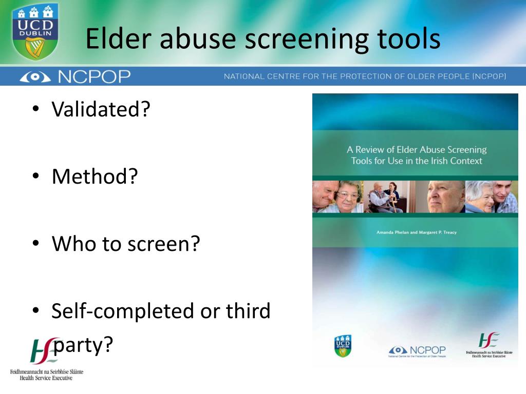 PPT - Piloting elder abuse screening tools in Ireland Dr. Amanda Phelan ...