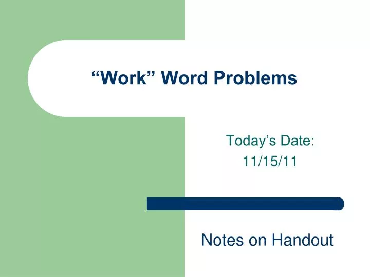 PPT - “Work” Word Problems PowerPoint Presentation, free download - ID ...