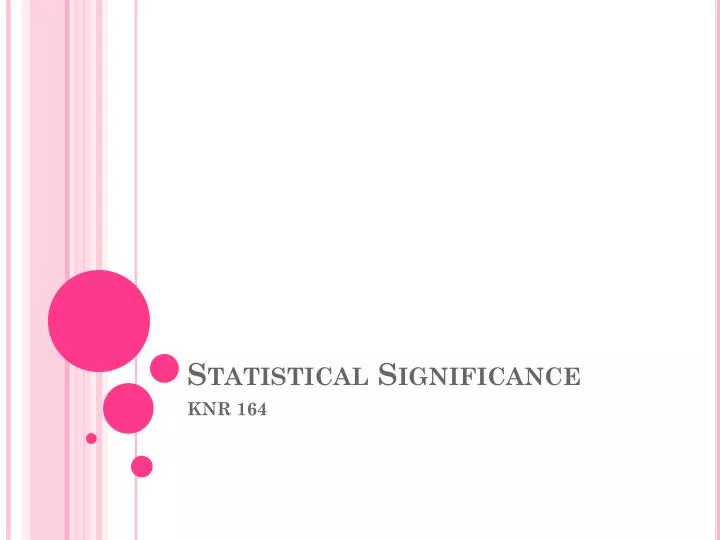 PPT - Statistical Significance PowerPoint Presentation, free download ... PPT - Statistical Significance PowerPoint Presentation, free download ...