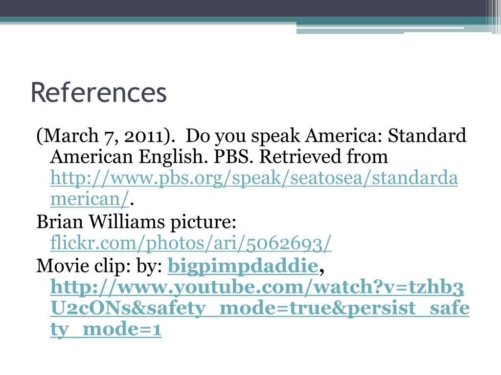 PPT - Standard American English: Is there an appropriate way to speak ...