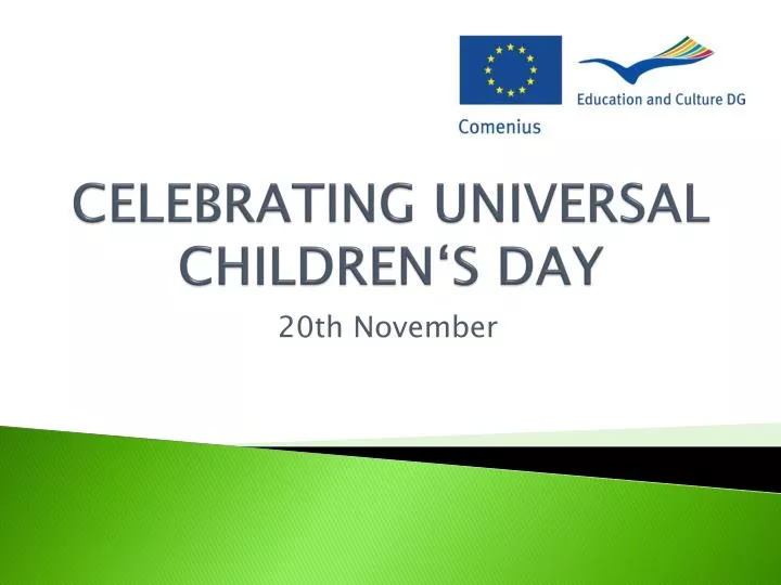 PPT - CELEBRATING UNIVERSAL CHILDREN‘S DAY PowerPoint Presentation ...