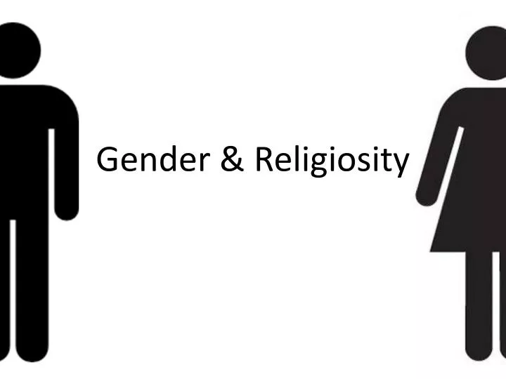 PPT - Gender & Religiosity PowerPoint Presentation, free download - ID ...