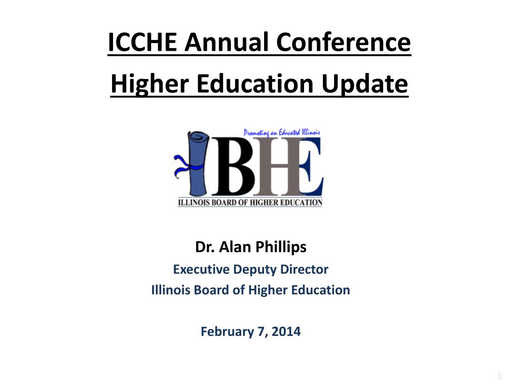 PPT - ICCHE Annual Conference Higher Education Update PowerPoint ...