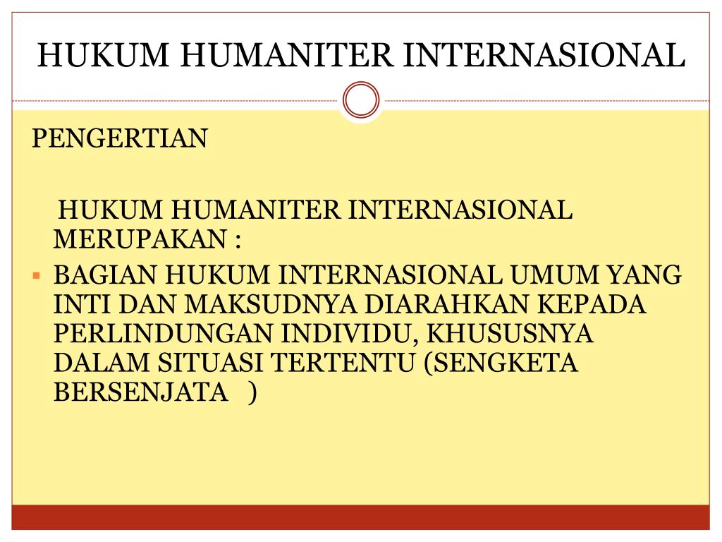 PPT - HUKUM HUMANITER INTERNASIONAL (INTERNATIONAL HUMANITARIAN LAW) By ...