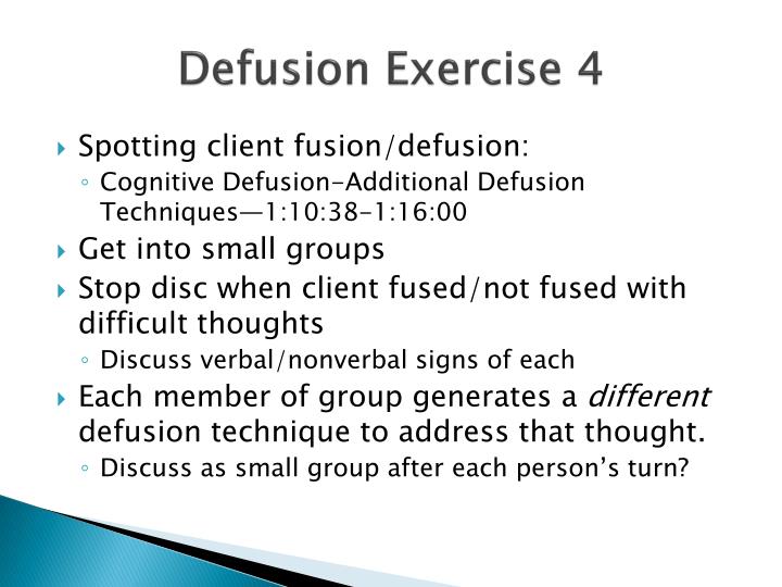PPT - Introducing & Integrating Cognitive Defusion Techniques in ...