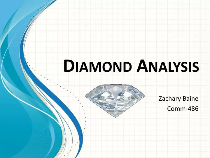PPT - Diamond Analysis PowerPoint Presentation, free download - ID:2472163