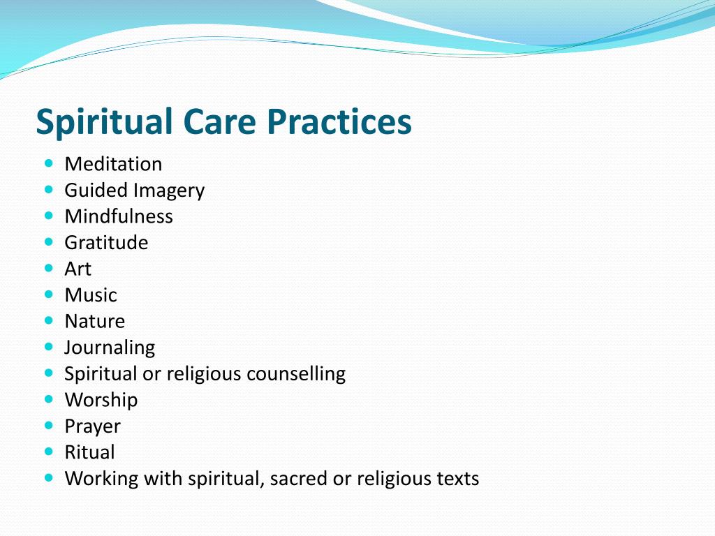 PPT - Spiritual Care What is it ? How Does It Fit into an Integrated ...