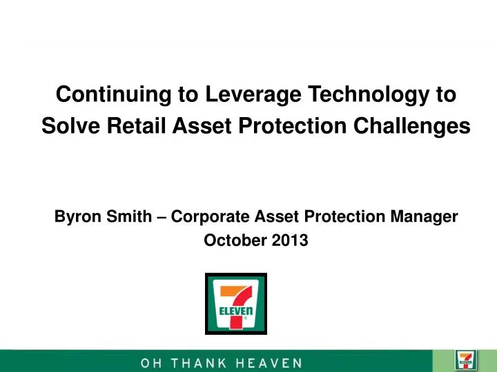 PPT - Continuing to Leverage Technology to Solve Retail Asset ...