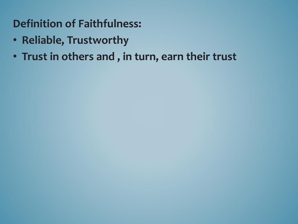 PPT - Fruit of the Spirit - faithfulness PowerPoint Presentation, free ...