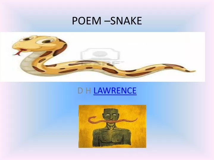 PPT - POEM –SNAKE PowerPoint Presentation, free download - ID:2473062