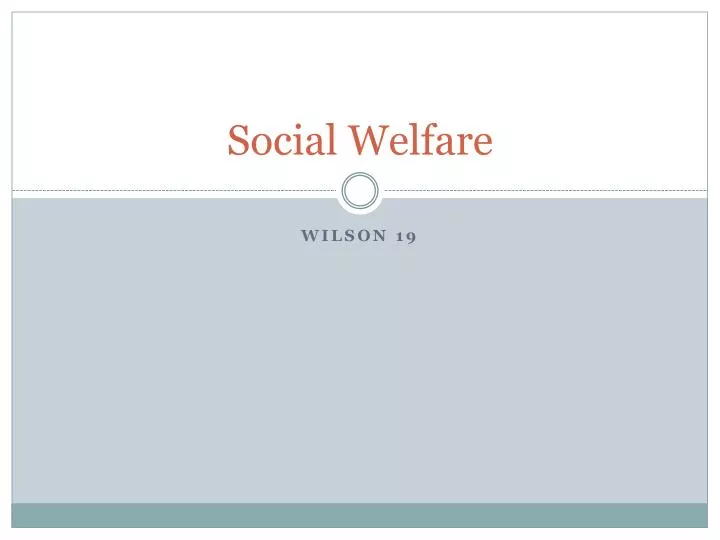 PPT - Social Welfare PowerPoint Presentation, free download - ID:2473102