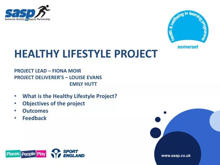 PPT - HEALTHY LIFESTYLE PROJECT PROJECT LEAD – FIONA MOIR PROJECT ...