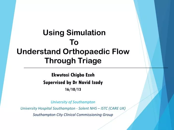 PPT - Using Simulation To Understand Orthopaedic Flow Through Triage ...