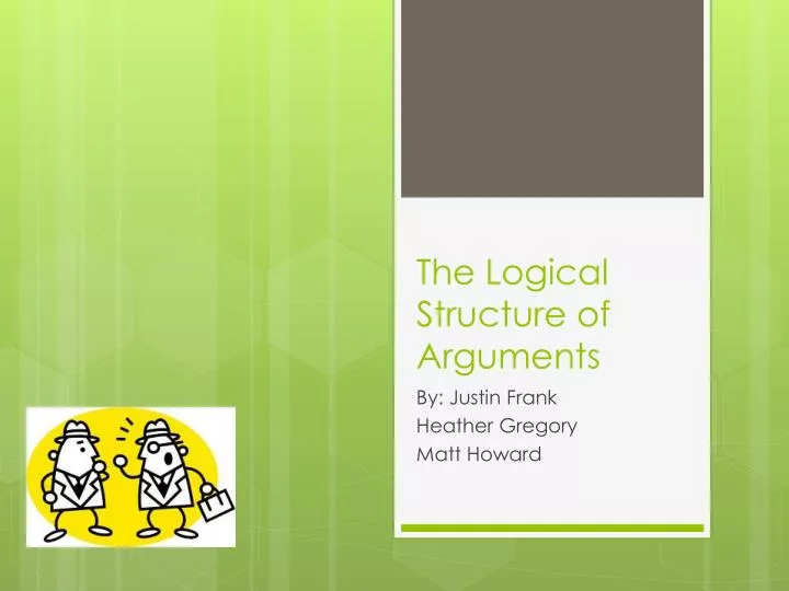 PPT - The Logical Structure of Arguments PowerPoint Presentation, free ...