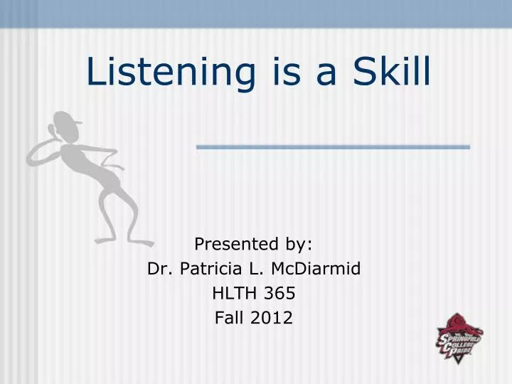 PPT - Listening is a Skill PowerPoint Presentation, free download - ID ...