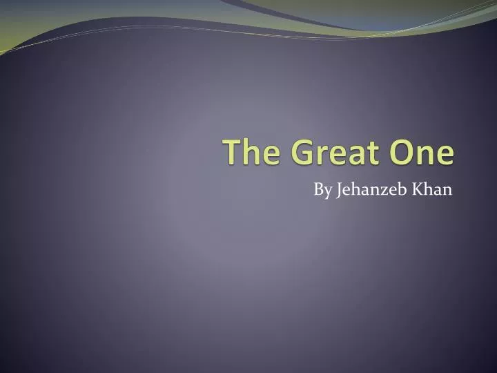 PPT - The Great One PowerPoint Presentation, free download - ID:2473902