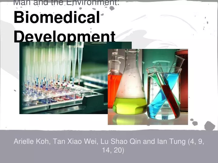PPT - Man and the Environment: Biomedical Development PowerPoint ...