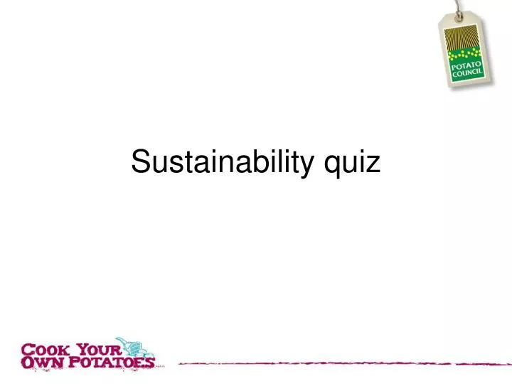 PPT - Sustainability quiz PowerPoint Presentation, free download - ID ...