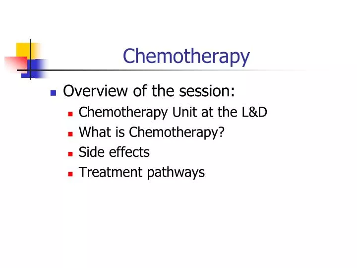 PPT - Chemotherapy PowerPoint Presentation, free download - ID:2474687