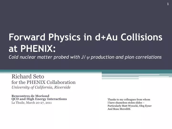 PPT - Richard Seto for the PHENIX Collaboration University of ...