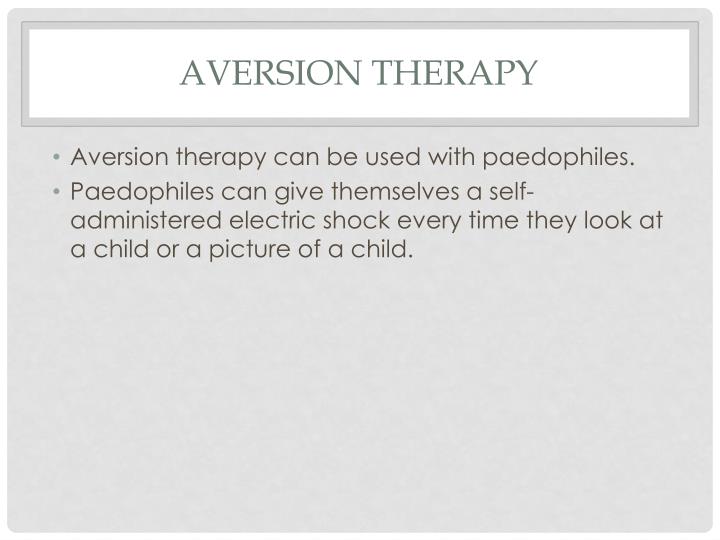 PPT - Aversion Therapy PowerPoint Presentation - ID:2475620