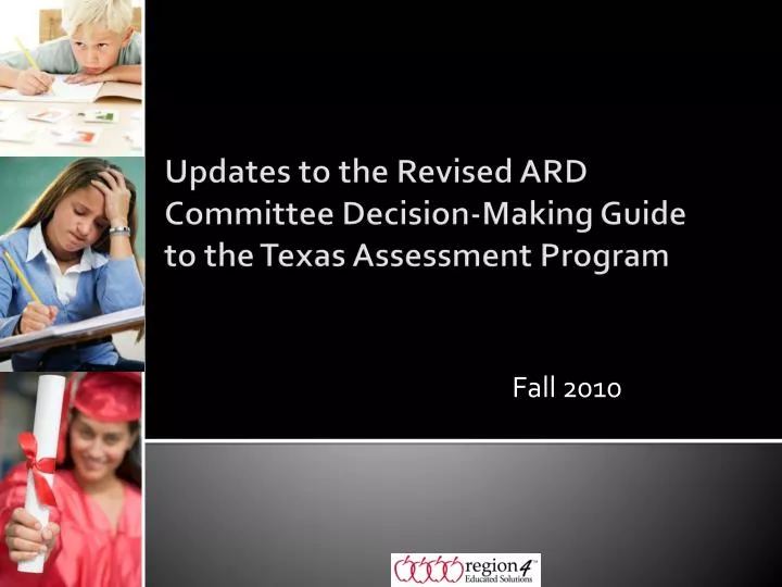 PPT - Updates to the Revised ARD Committee Decision-Making Guide to the ...