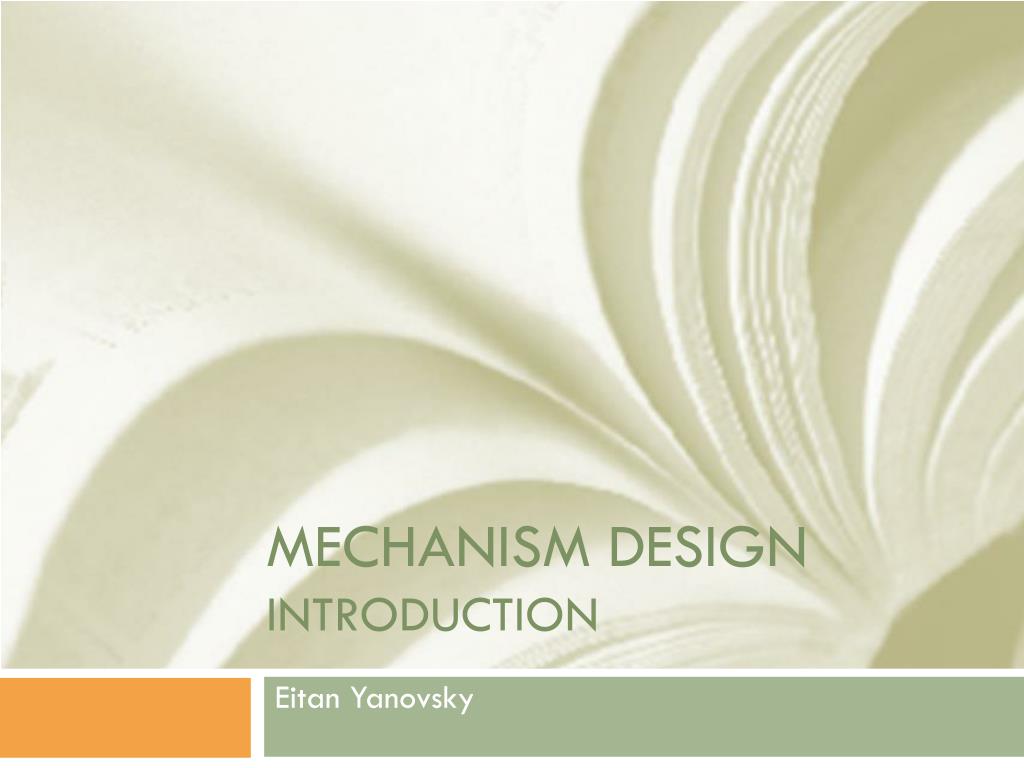 PPT - Mechanism design introduction PowerPoint Presentation, free ...
