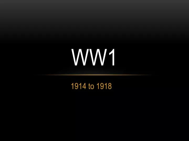PPT - WW1 PowerPoint Presentation, free download - ID:2475910
