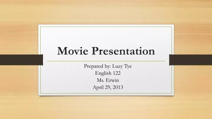 PPT - Movie Presentation PowerPoint Presentation, free download - ID ...
