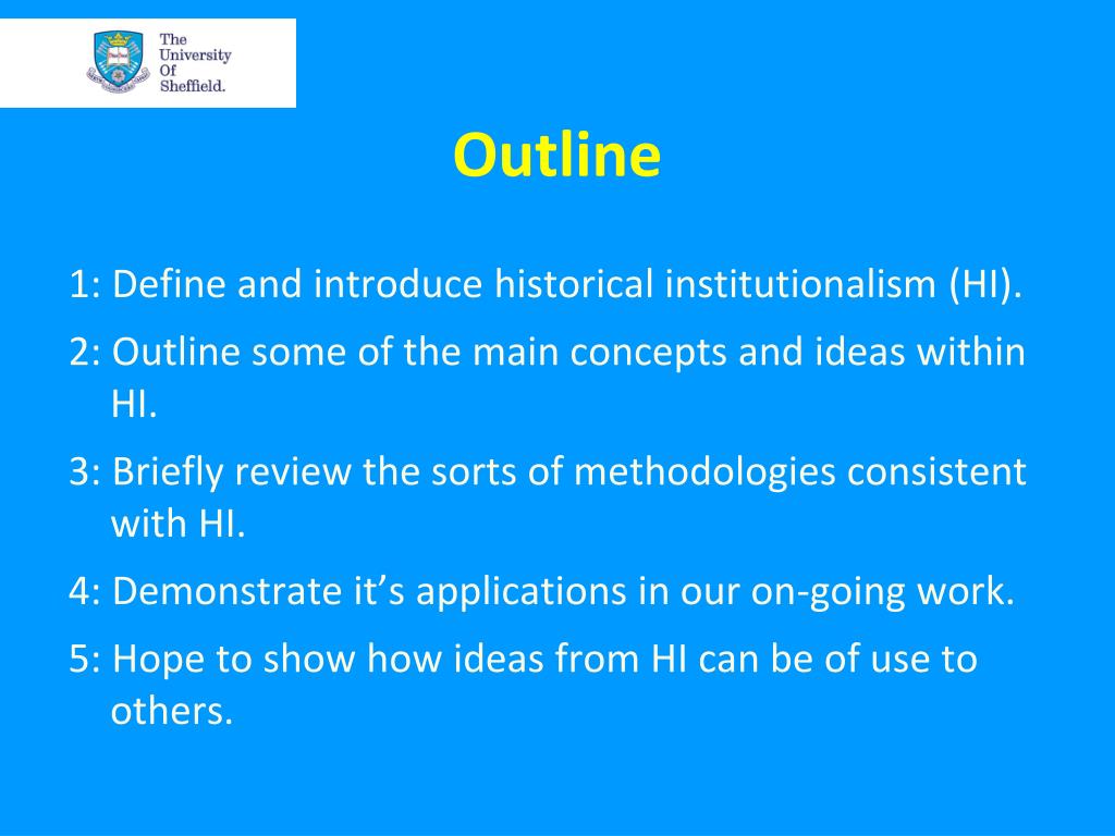 PPT - What is Historical Institutionalism?: How might it aid ...