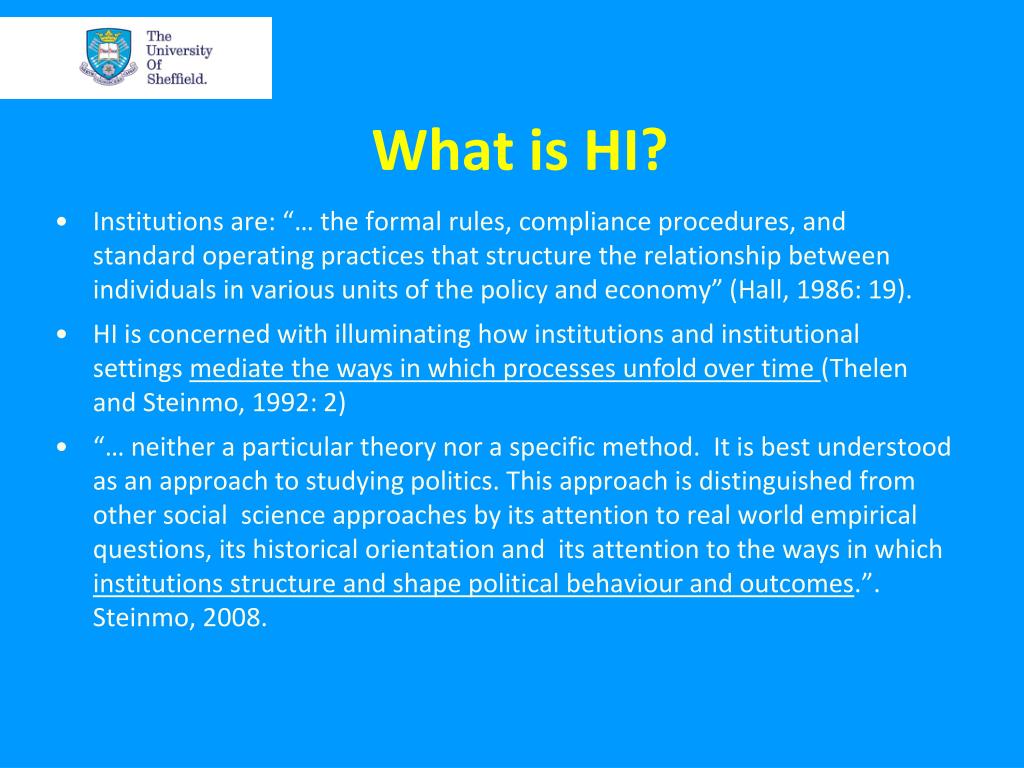 PPT - What is Historical Institutionalism?: How might it aid ...
