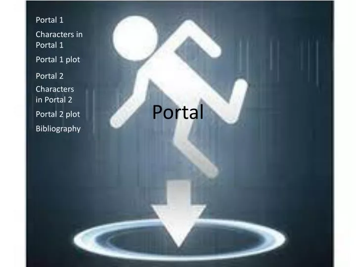 PPT - Portal PowerPoint Presentation, free download - ID:2478507