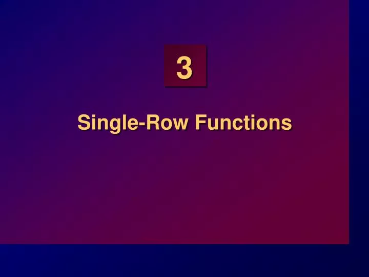 PPT - Single-Row Functions PowerPoint Presentation, free download - ID ...