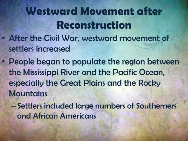 PPT - Westward Movement after Reconstruction PowerPoint Presentation ...